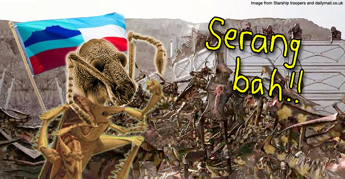 The Sabah state gomen is raising a bug army to fight a serious invasion ...