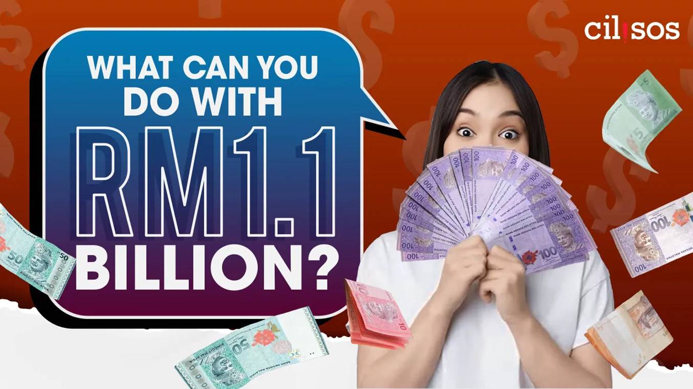 [INFOGRAPHIC] What can you do with RM1.1 billion?